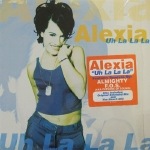 Uh La La La / Alexia ｜ RECORD STATION ｜ レコードステーション