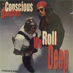 We Roll Deep / Conscious Daughters ｜ RECORD STATION ｜ レコードステーション