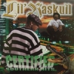 Certified Southern Hits (CD) / Lil' Raskull ｜ RECORD STATION ｜ レコードステーション