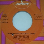 Working On A Groovy Thing (45") / Garrett Scott ｜ RECORD STATION ｜ レコード ...