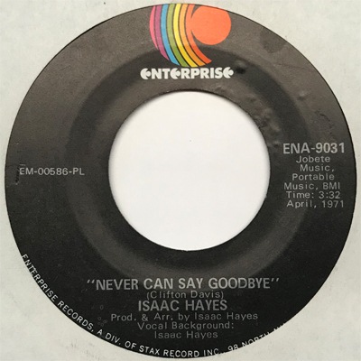 Never Can Say Goodbye (45") / Isaac Hayes ｜ RECORD STATION ｜ レコードステーション