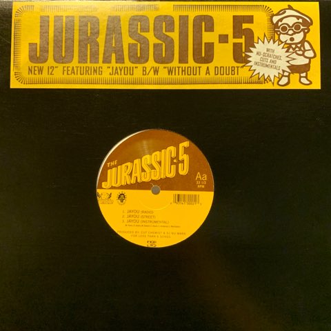 Jurassic 5 Jayou / Without A Doubt (12")