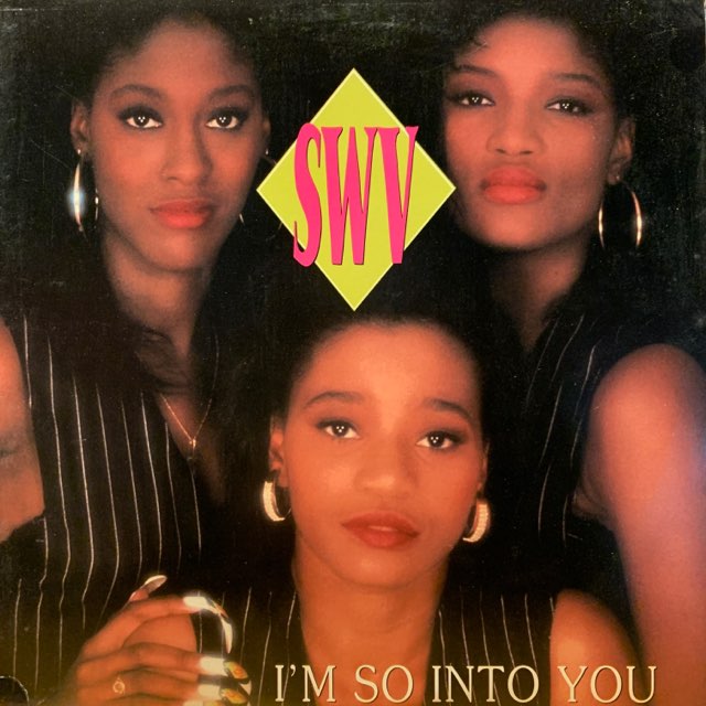 SWV I'm So Into You (12")