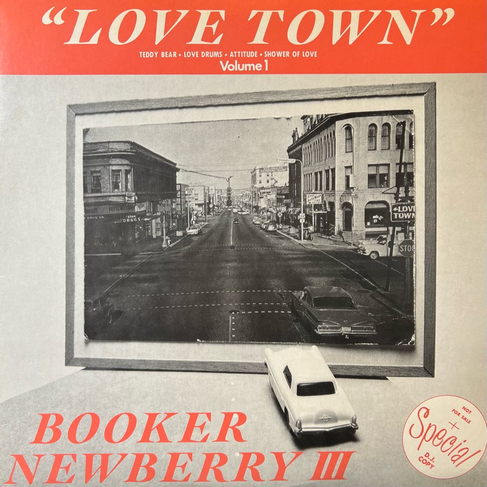 Booker Newberry III Love Town Volume 1 (Promo 12")