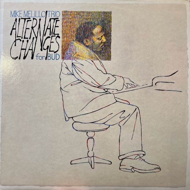 Mike Melillo Trio Alternate Changes For Bud (LP)
