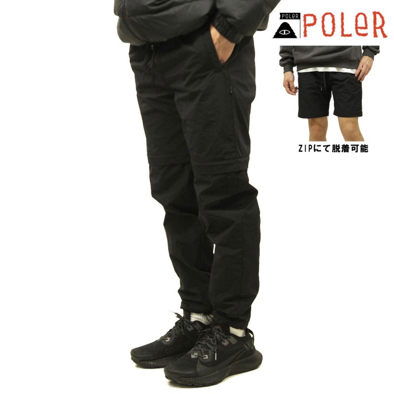 ポーラー パンツ メンズ 正規販売店 POLER ロングパンツ ショートパンツ 2WAY 取り外し可能 CONVERTIBLE PANTS BLACK D 223MCV0011-BLK ...