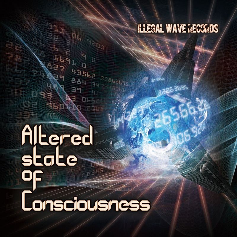 Altered state of Consciousness | OTHER LABEL,Illegal wave Records ...
