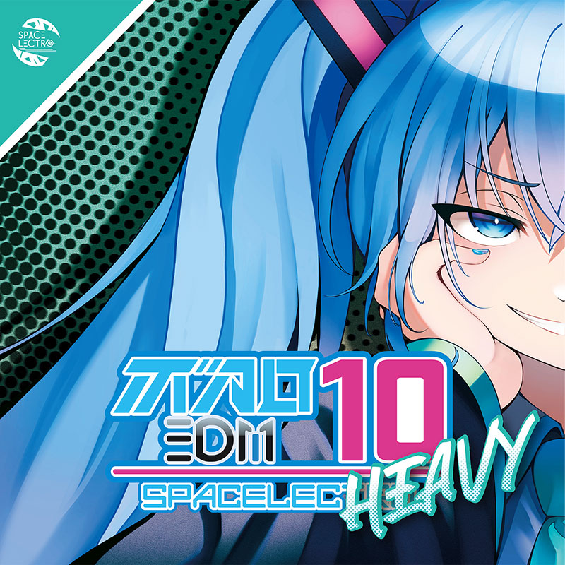 ボカロEDM10 HEAVY | OTHER LABEL,SPACELECTRO | TANO*C STORE