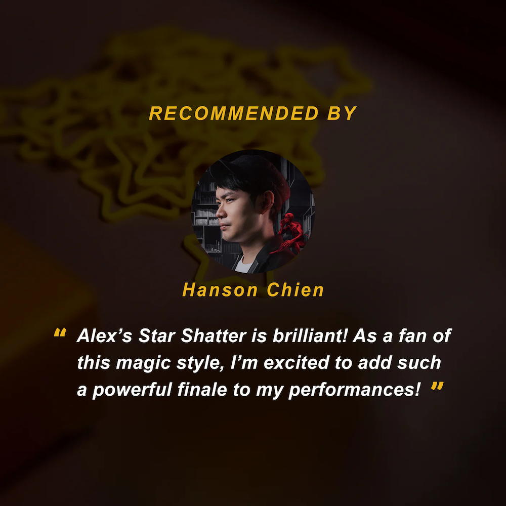 Star Shatter by Alex Ng ｜全商品一覧や手品グッズ揃うマジックショップ｜セオマジック