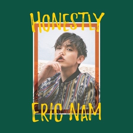 ERIC NAM (エリック・ナム) /『HONESTLY』(3rd mini 2018) | 新譜 | | SoundSpace