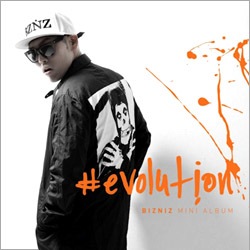 BIZNIZ / 『#EVOLUTION』 (mini 2013) | 新譜 | | SoundSpace