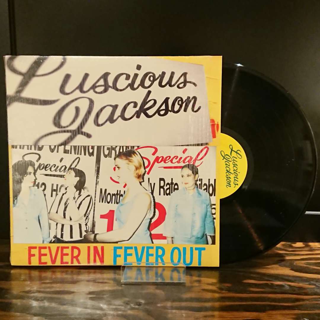 LUSCIOUS JACKSON / Fever In Fever Out LP