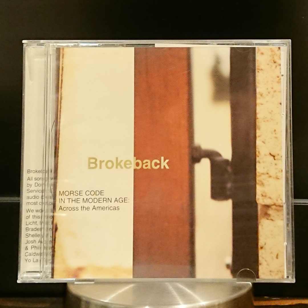 BROKEBACK / Morse Code In The Modern Age: Across The Americas CD ...