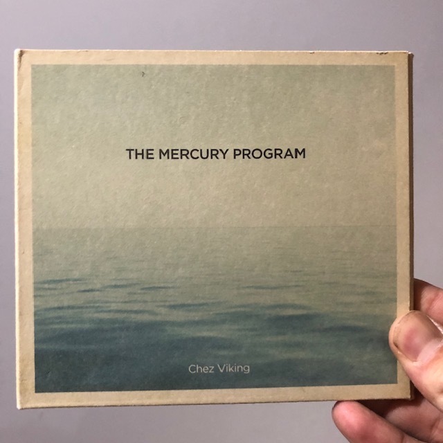 THE MERCURY PROGRAM / Chez Viking CD