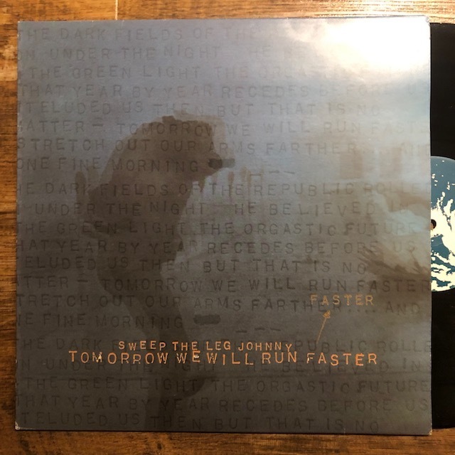 SWEEP THE LEG JOHNNY / Tomorrow We Will Run Faster LP (USED)