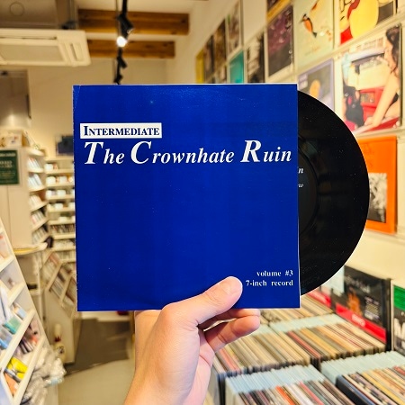 THE CROWNHATE RUIN / Intermediate 7"(USED) | STIFF SLACK WEBSHOP