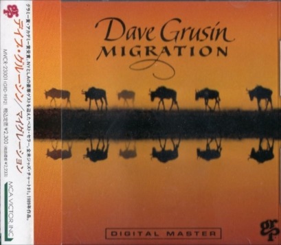 Dave Grusinデイブ・グルーシンMigration | 海外ジャズ・インスト,アーチスト(D),★Dave Grusinデイブ・グルー ...