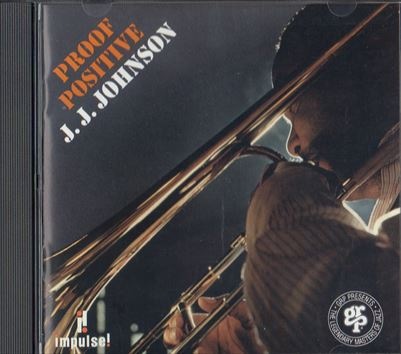 J.J. Johnson J.J.ジョンソン/プルーフ・ポジティヴ | 海外ジャズ・インスト,アーチスト(J),★J.J. Johnson J ...