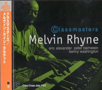Melvin Rhyneメルヴィン・ラインCLASSMASTERS | 海外ジャズ・インスト,アーチスト(M),★その他 | JAZZMIN