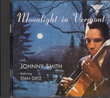 Johnny Smithジョニー・スミス/Moonlight in Vermont | 海外ジャズ・インスト,アーチスト(J),★その他 ...