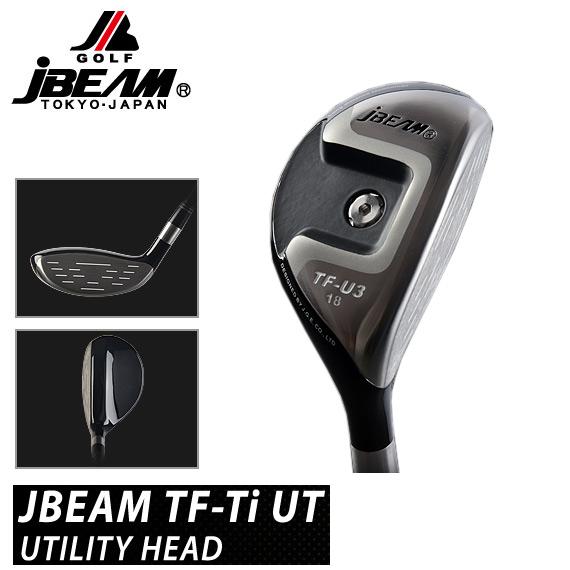 【ヘッド単体】JBEAM TF-Ti UT HEAD ジェイビーム TF-Ti ユーティリティヘッド | パーツヘッド,jBEAM | Teeolive芦屋店 公式ECサイト