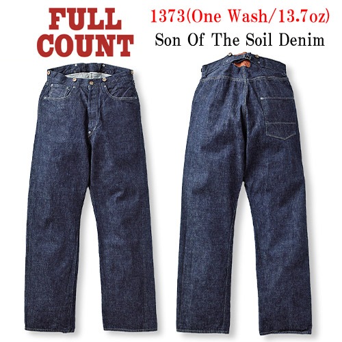 【FULLCOUNT/フルカウント】「Son Of The Soil Denim Pants/サンオブザソイルデニムパンツ」(1373W/13 ...